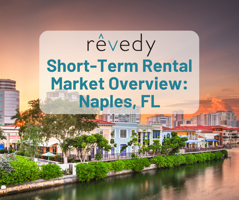 Revedy Short-Term Rental Market Overview: Naples | Revedy